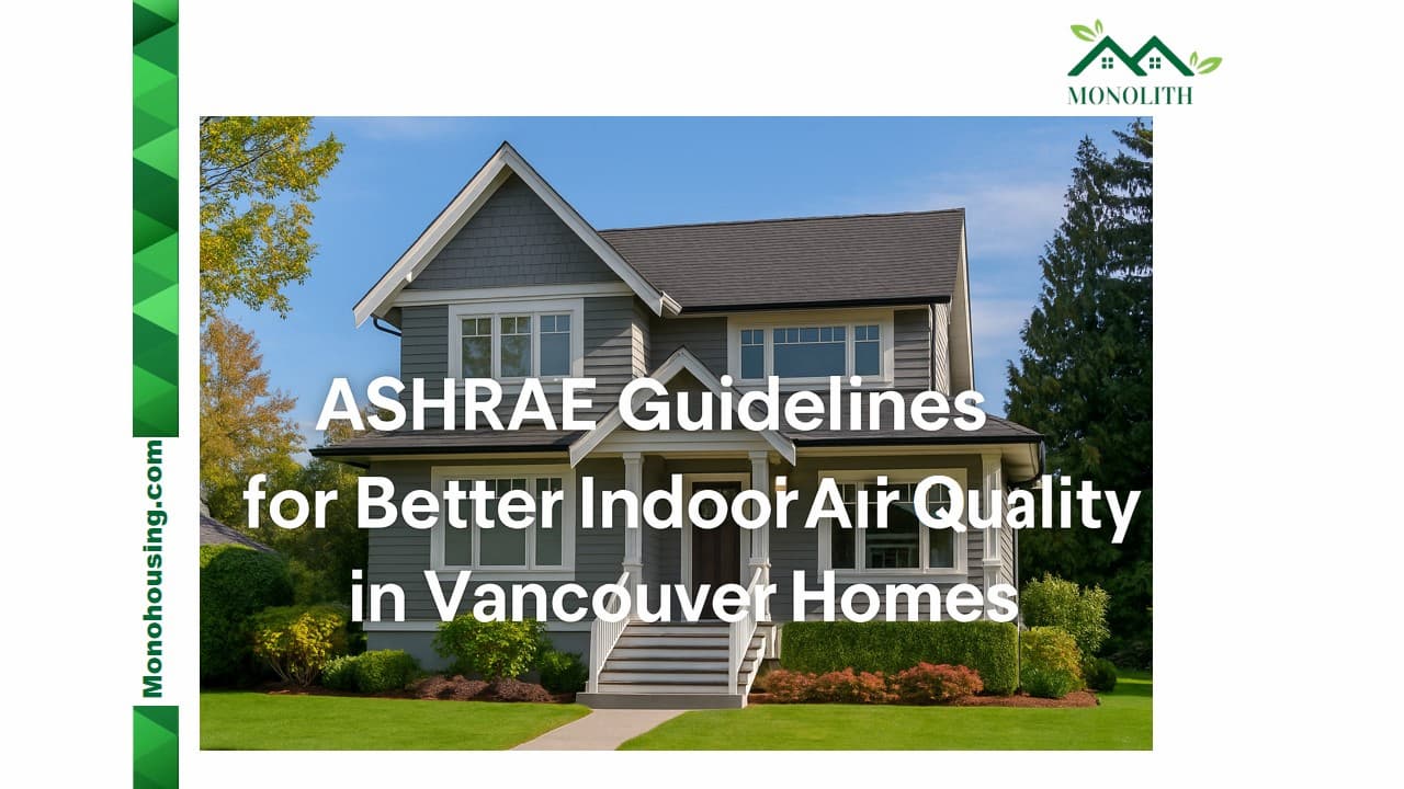 ASHRAE Guidelines for Better Indoor Air Quality in Vancouver Homes
